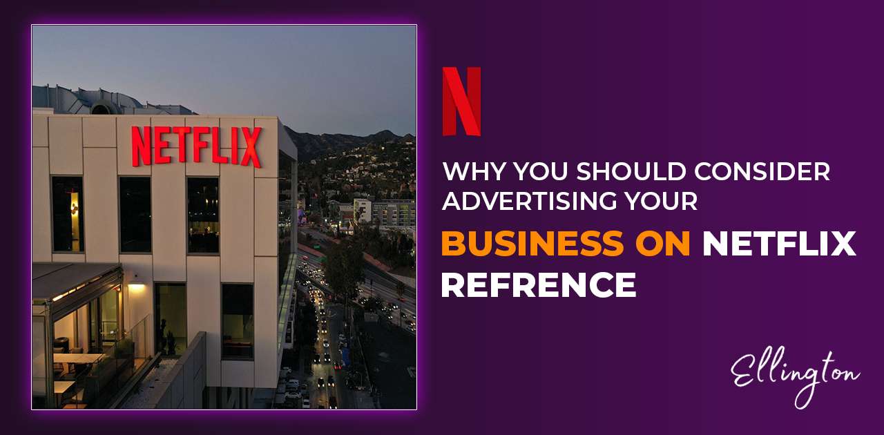 How to Advertise on Netflix?